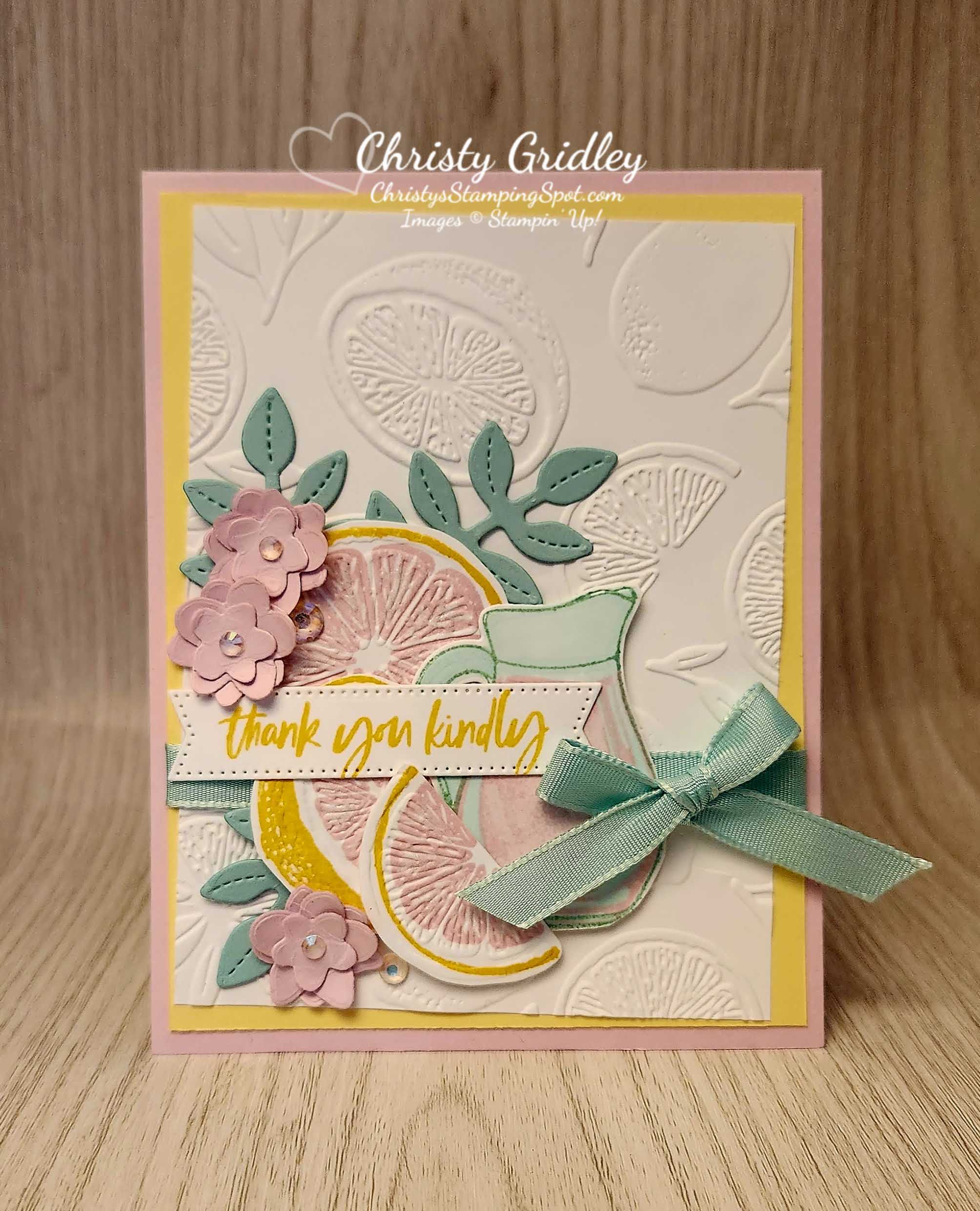So Refreshing Sweet Citrus Thank You Kindly Card - Christy's Stamping Spot